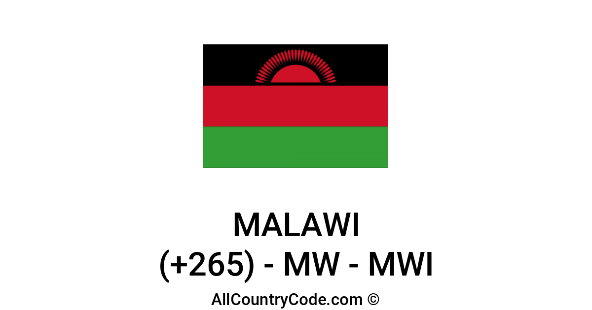 Malawi 265 MW Country Code MWI All Country Code malawi-265-mw-country-code-mwi-all-country-code