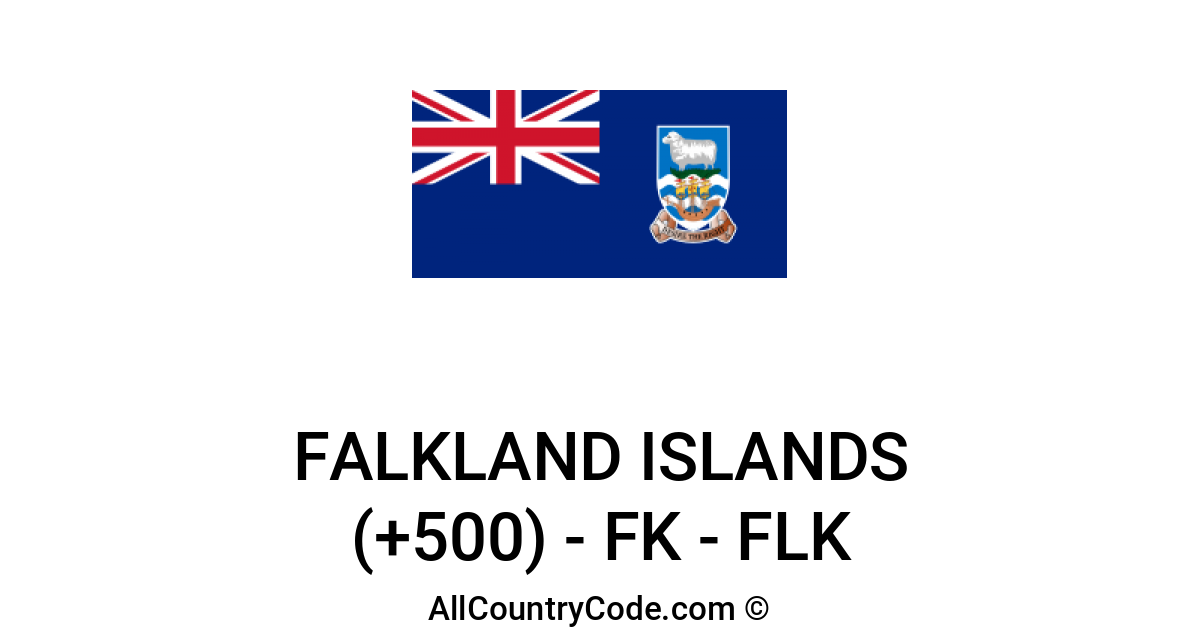 Falkland Islands 500 FK Country Code FLK All Country Code Falkland Islands 500 FK Country Code FLK All Country Code