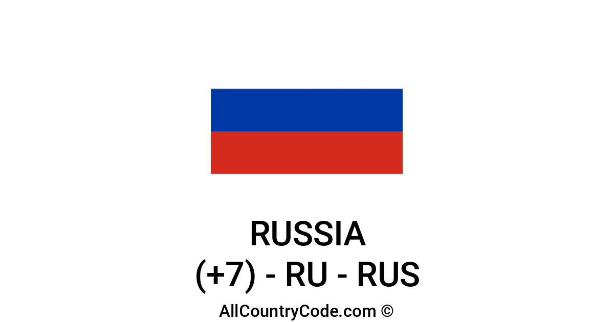 Russia 7 RU Country Code RUS All Country Code Russia 7 RU Country Code RUS All Country Code