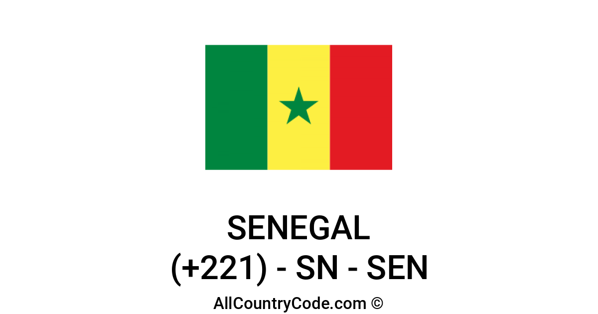 Senegal 221 SN Country Code SEN All Country Code senegal-221-sn-country-code-sen-all-country-code